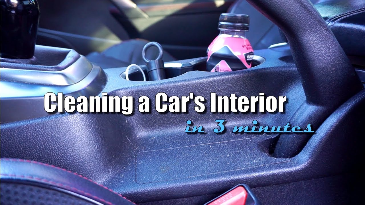 Thorough Car Interior Cleaning in 3 Minutes! - YouTube