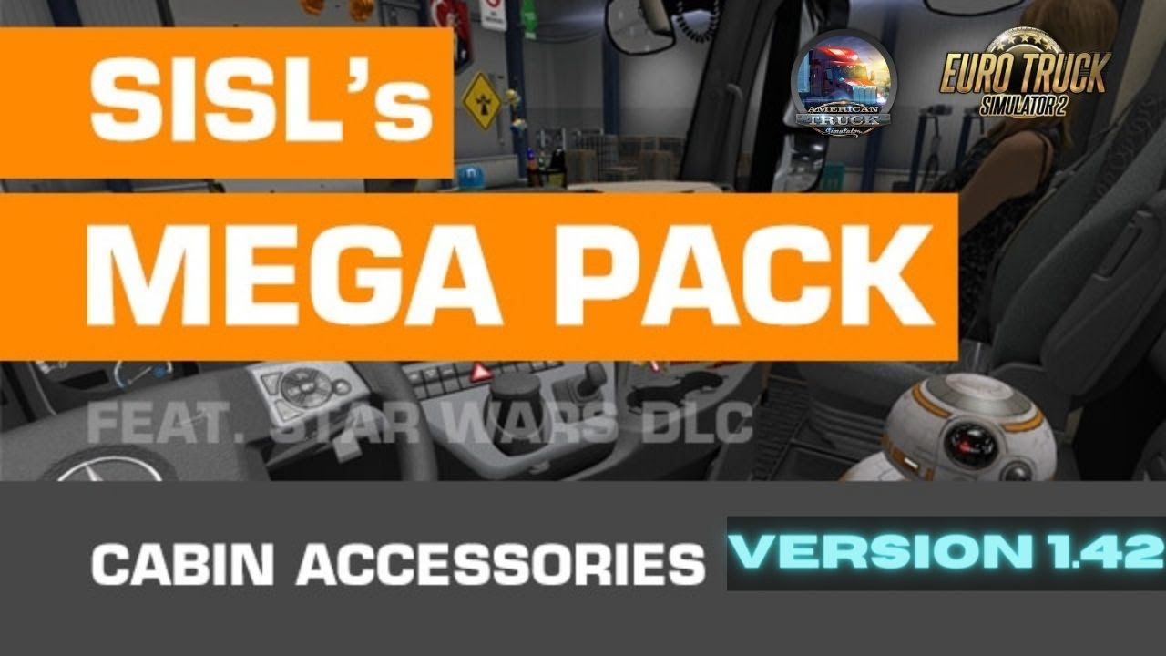 🔥 SiSL Megapack Cabine Accesories for ATS and ETS2 🚛🚚 Versión 1.42 🔥 ...
