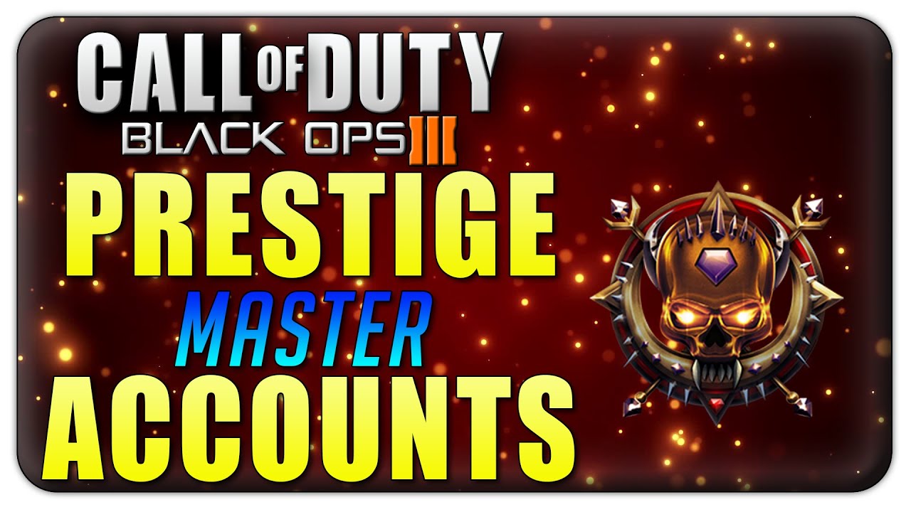 Black Ops 3 Prestige Master Accounts Max Rank Glitch Stat Duplication ...