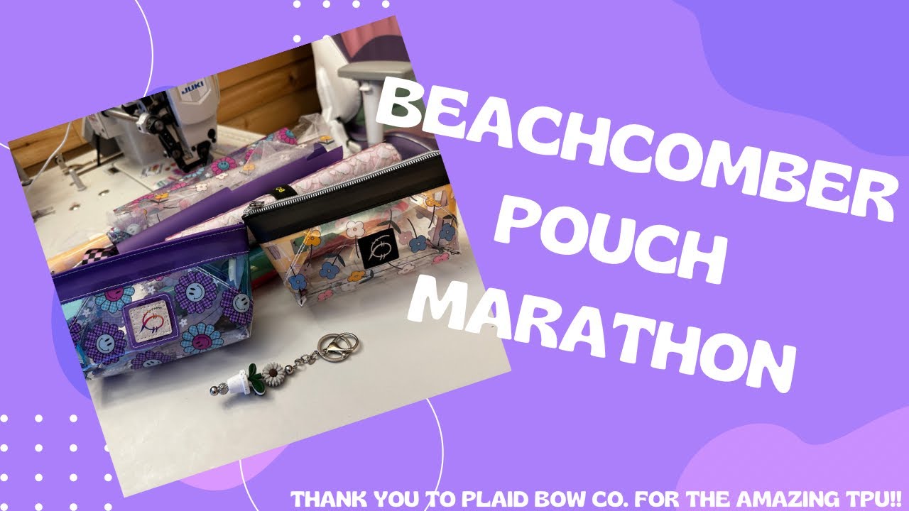 Beachcomber Pouch Sewing Marathon - YouTube