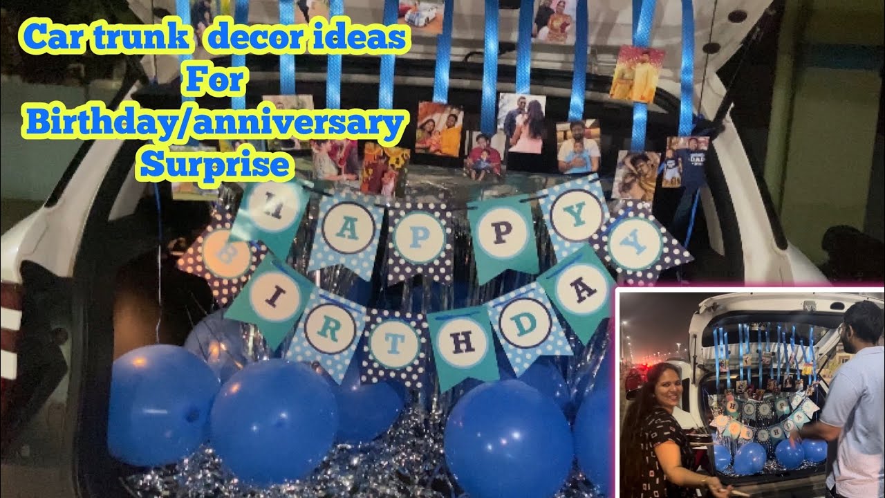 Car trunk decor for birthday/anniversary surprise|| car decor ideas ...