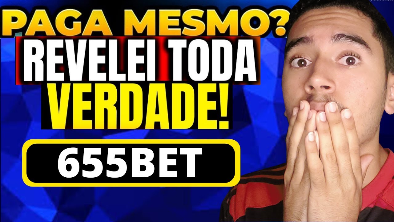 655BET - PLATAFORMA 655 BET ((ALERTA!)) 655BET PAGA MESMO? 655BET É ...