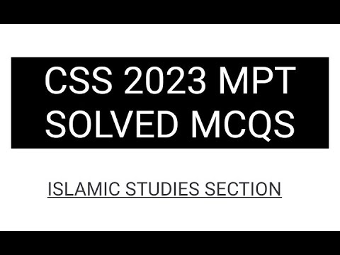 CSS 2023 mpt solved paper islamoc studies | css 2023 mpt solved mcqs ...