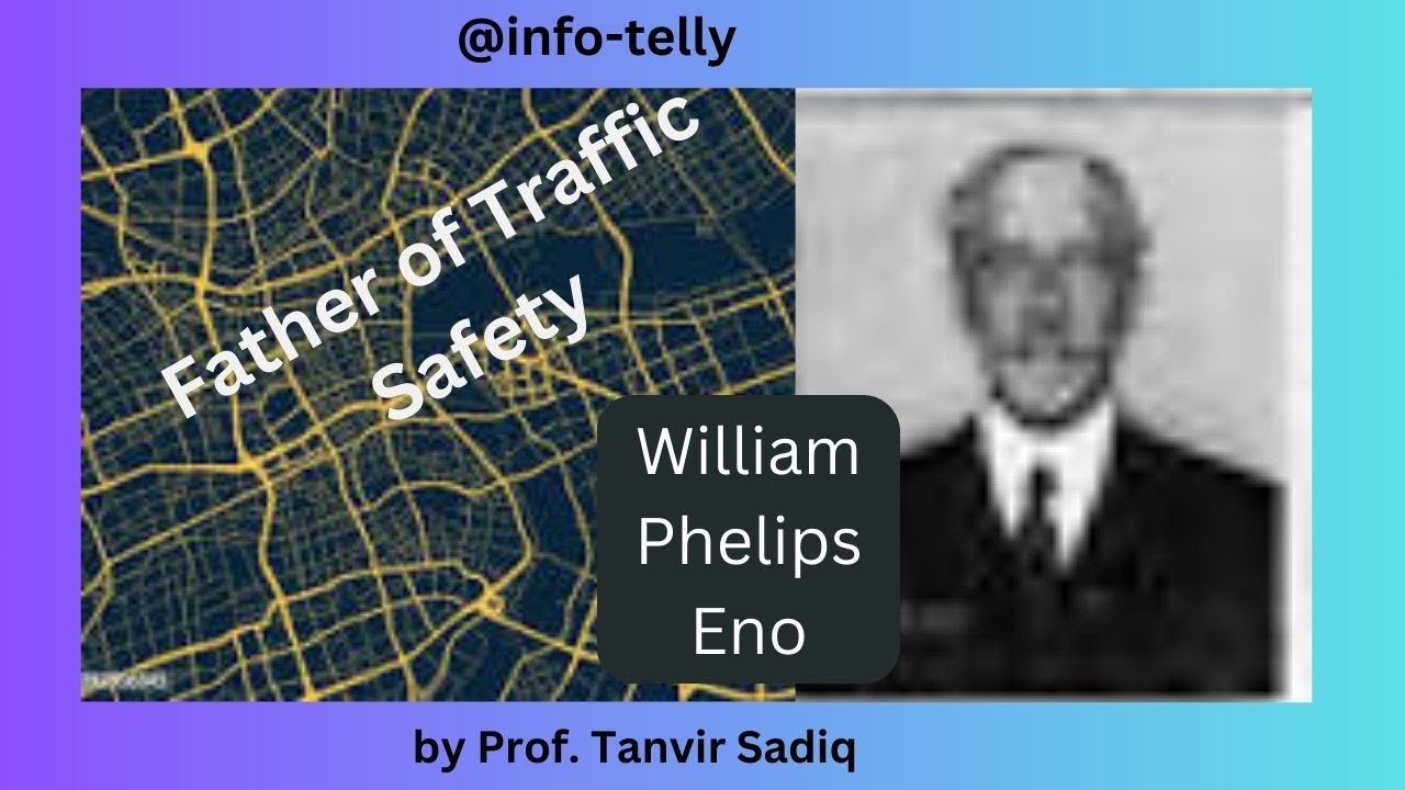 William Phelps Eno | Traffic Safety |Traffic rules - YouTube