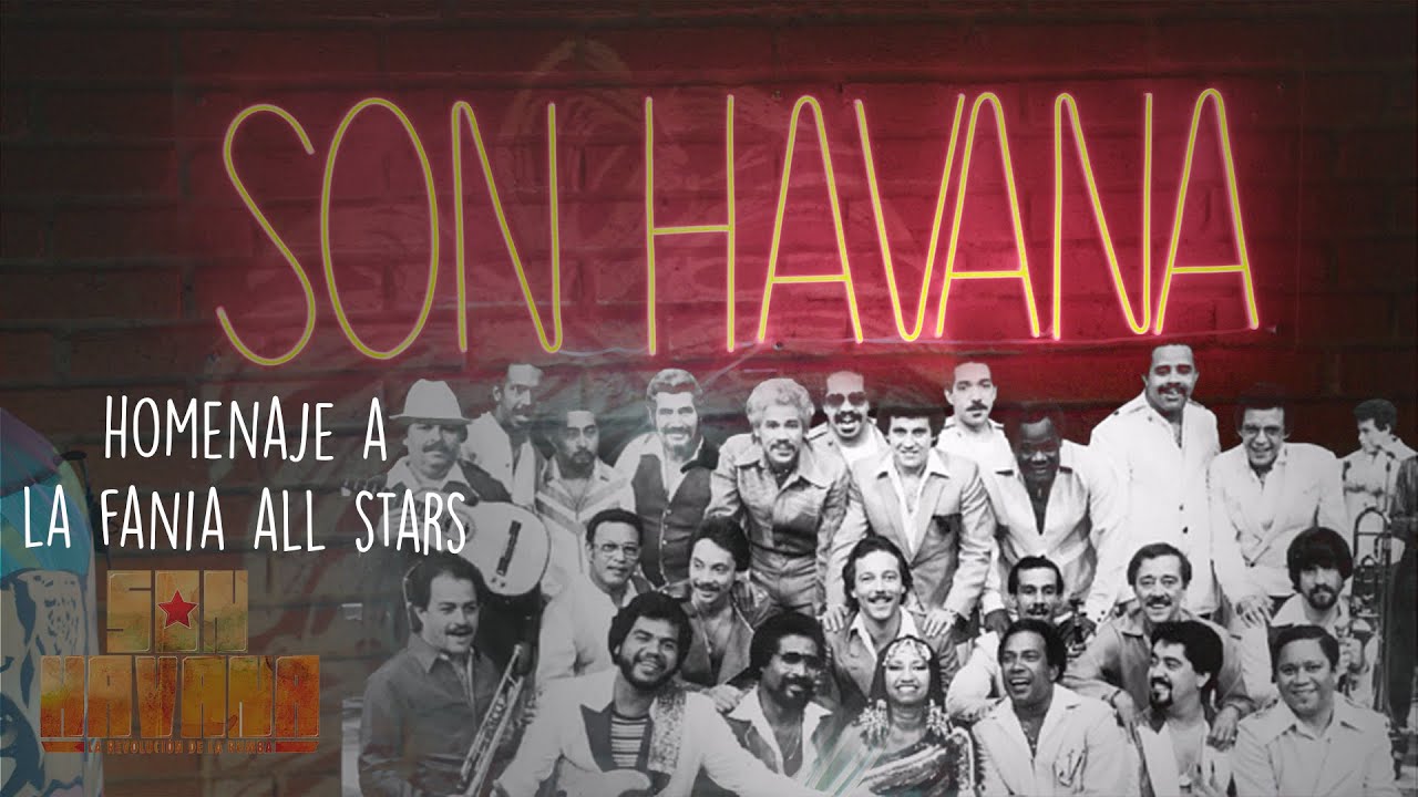 Homenaje La Fania All Stars en Son Havana Sesion - YouTube