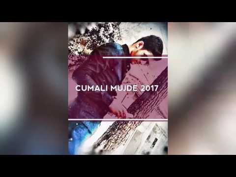 CuMaLi MüjDe #Yeni Bomba Parça |2017| [DoLDu Taştı Bu SaBrıM]