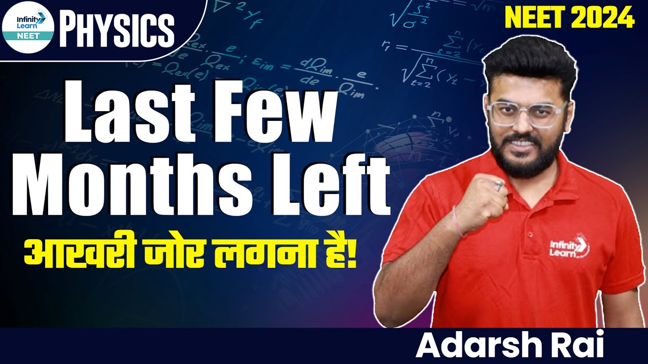 Last few Months Left आखरी जोर लगना है!!! || NEET 2024 ...
