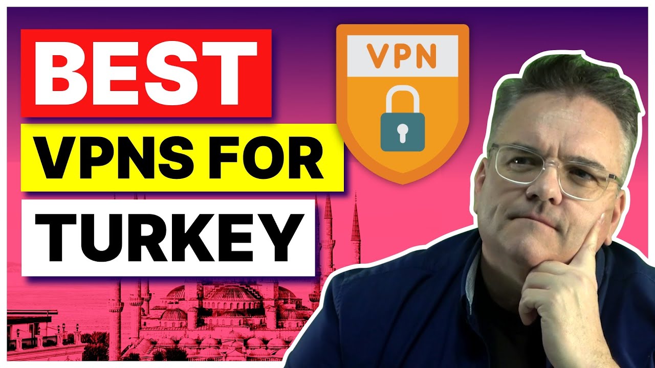 Best VPNs for Turkey: Which Turkish VPN Beat VPN Bans in 2025? - YouTube