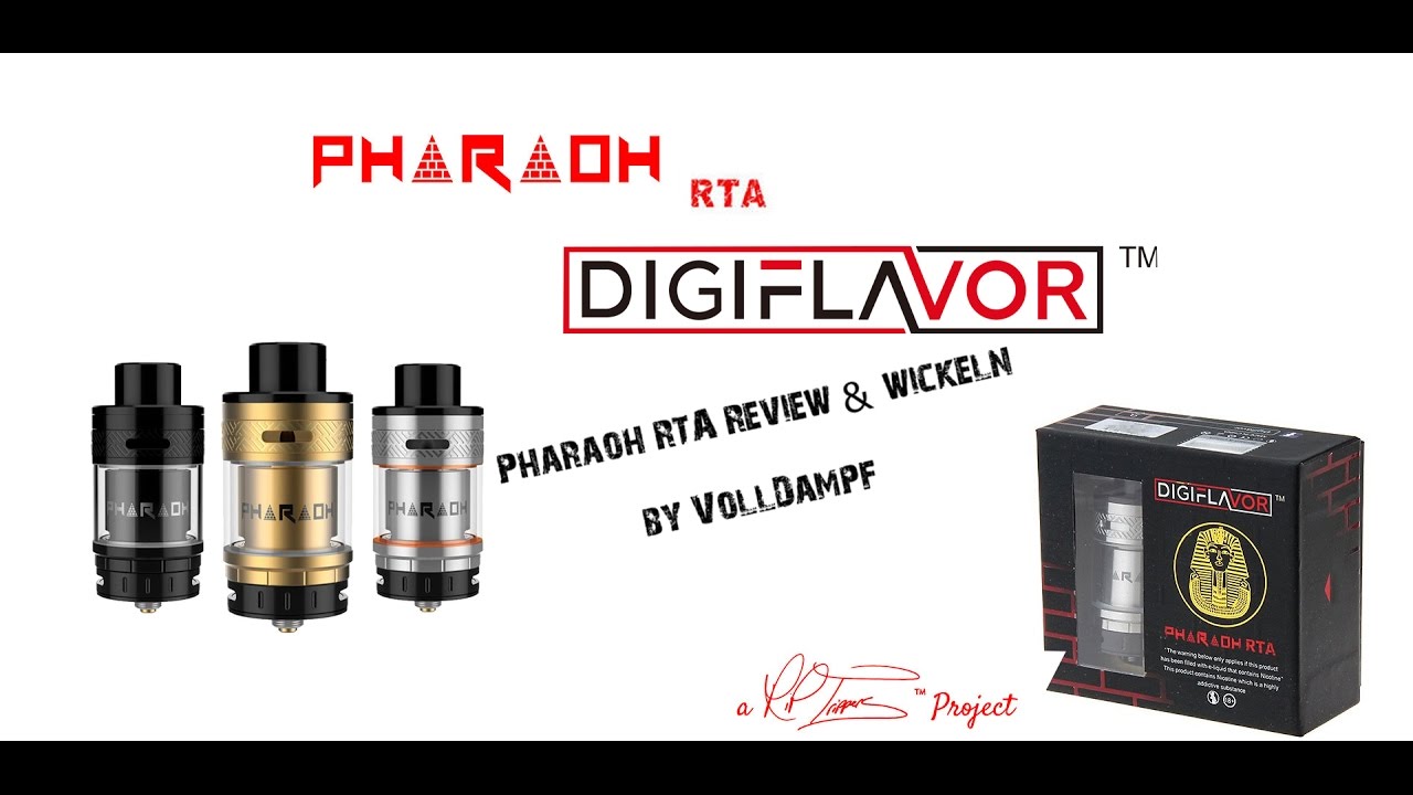 Pharaoh RTA DigiFlavor Review + Wickeln - YouTube