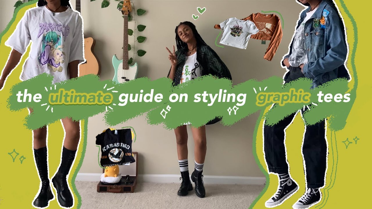 𐐪𐑂🌱 ° the ULTIMATE guide on styling GRAPHIC TEES ° 🌱𐐪𐑂 - YouTube