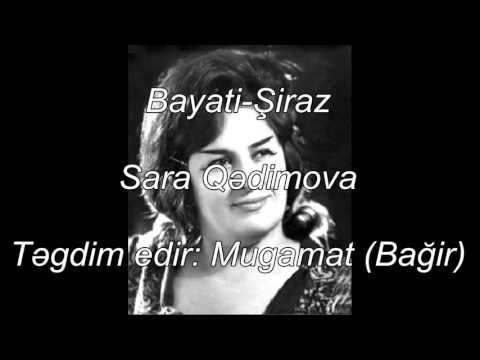 Bayati-Şiraz, Sara Qədimova