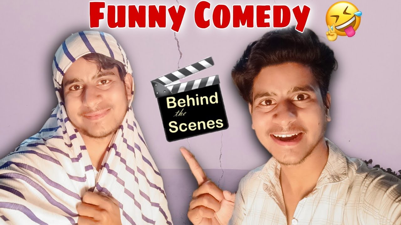 Behind The Scenes | funny Comedy 🤣 - YouTube