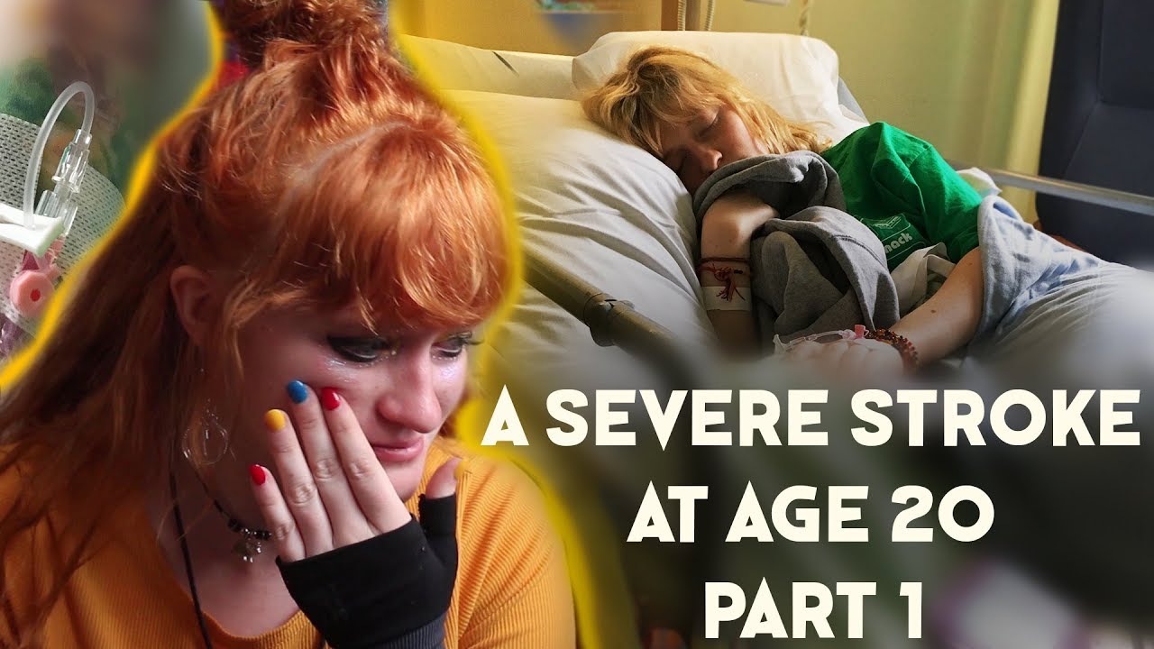 Having a severe stroke at age 20. Part 1: The Story - YouTube