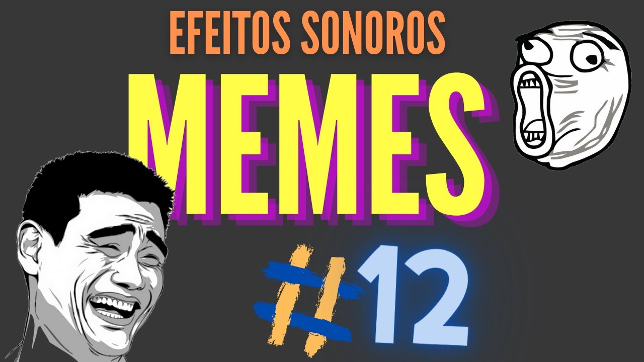 Efeitos Sonoros - Morri! - MEME #12 (2020) - YouTube
