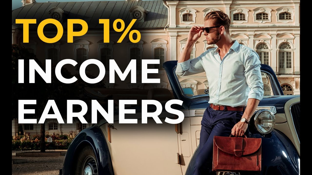 Top 1% Income Earners | 5 Steps For YOU To Get There! - YouTube