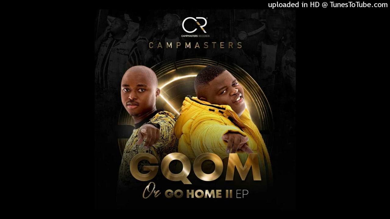 Campmasters - Gqoka (Feat. Mampintsha & Dj Tira) - YouTube