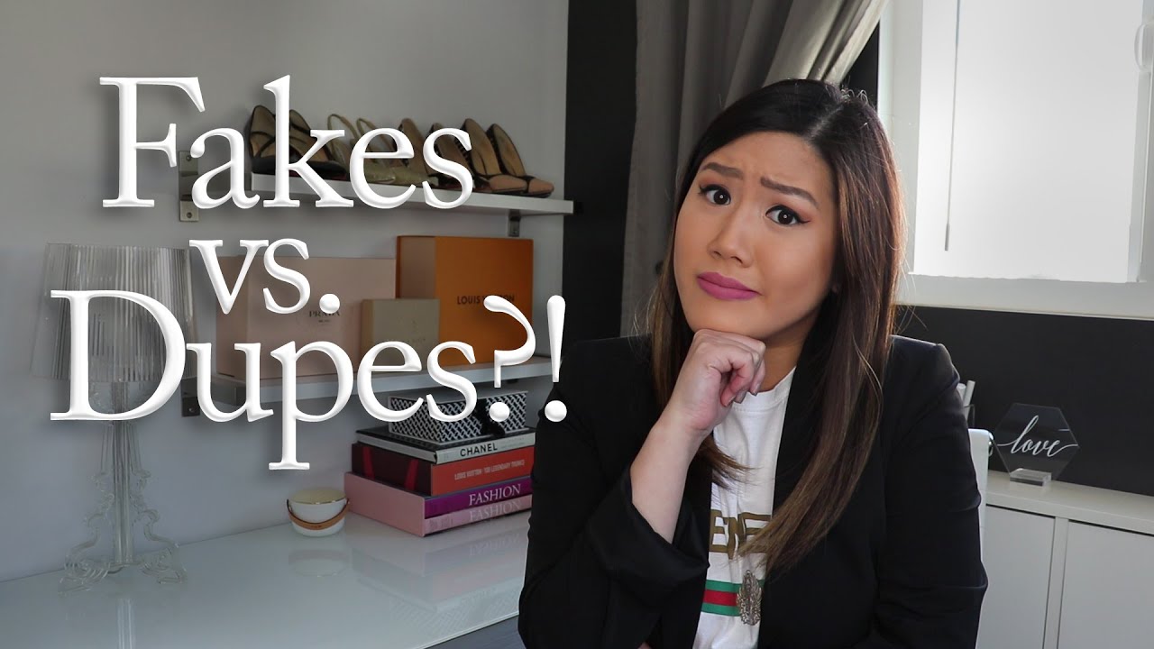 FAKES VS. DUPES - Is There a Difference and Why Should We Care ...