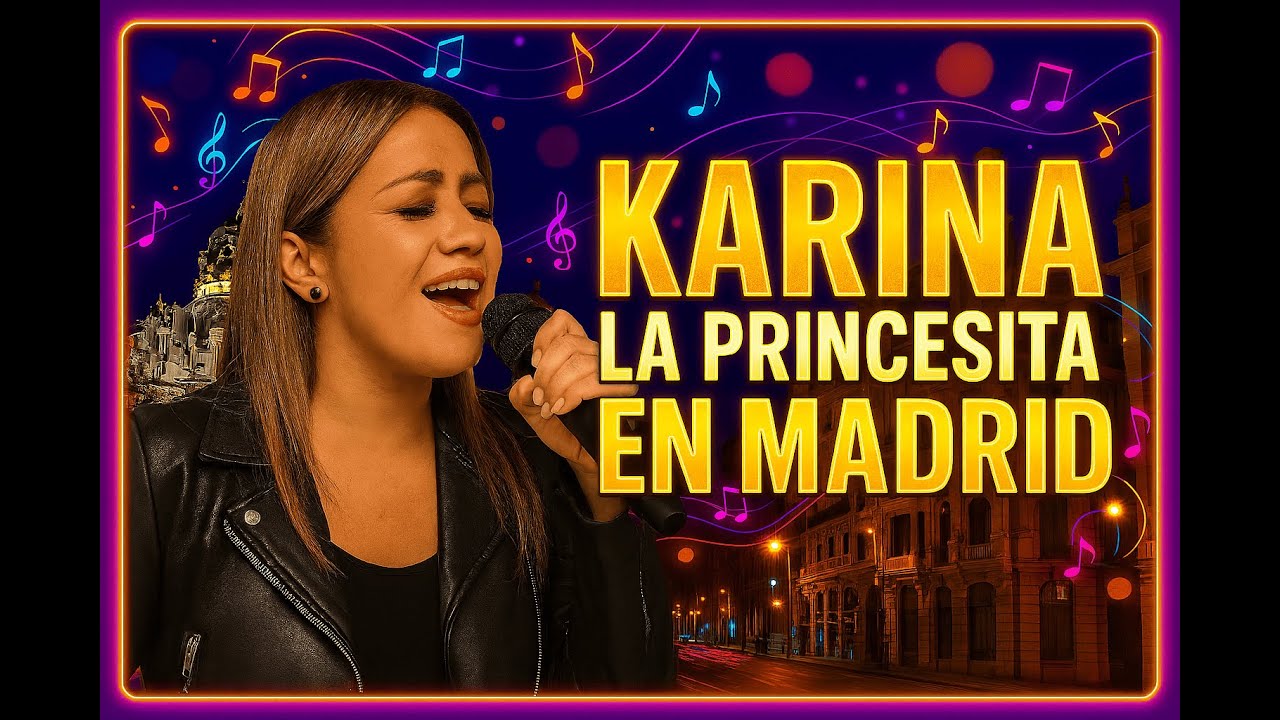 🔥Karina “La Princesita” hizo vibrar Madrid 2025 | Un concierto lleno de ...