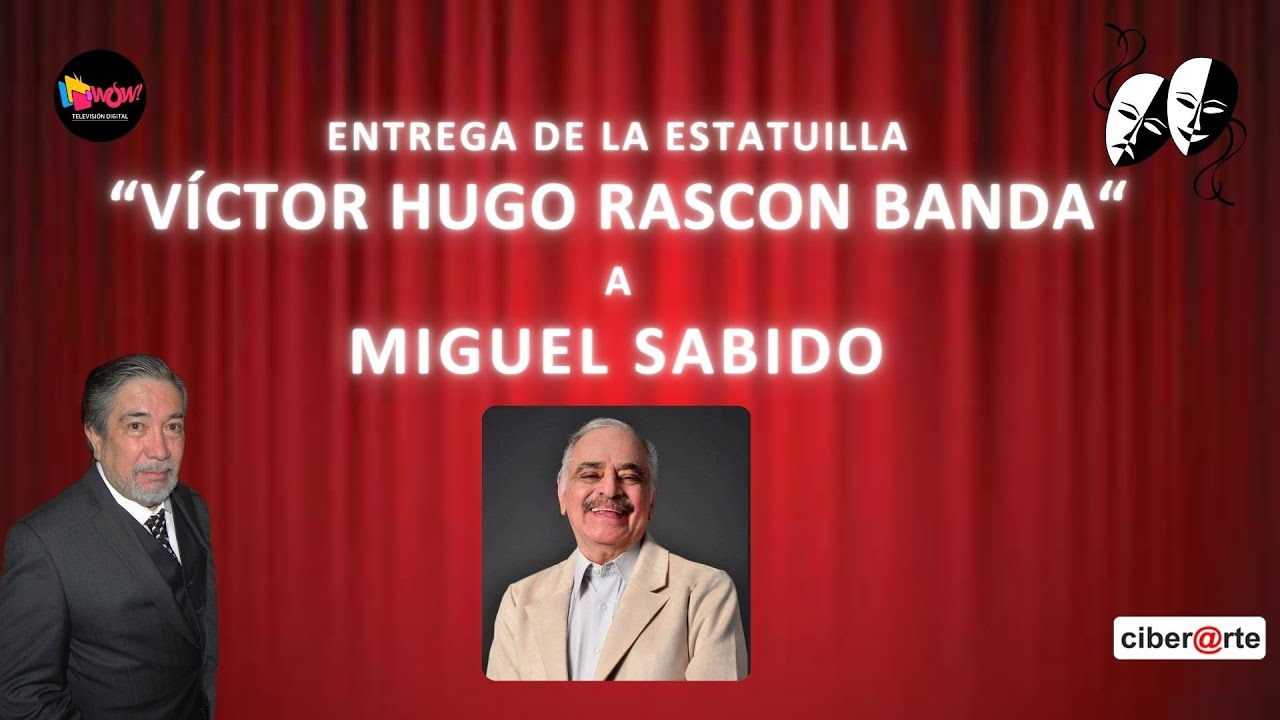 Entrega de la estatuilla "Victor Hugo Rascón Banda" a Miguel Sabido ...