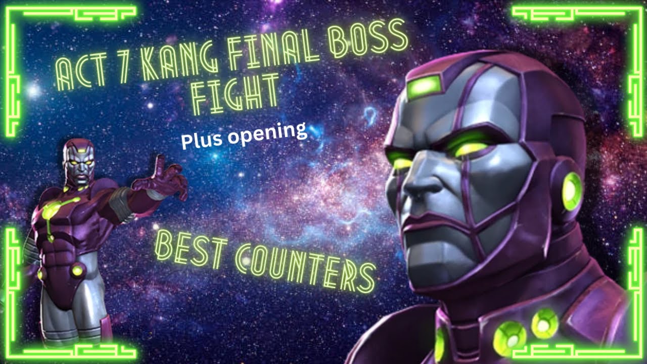 Act 7 Kang Final Boss! Best Counters!#marvel #mcoc #paragon - YouTube