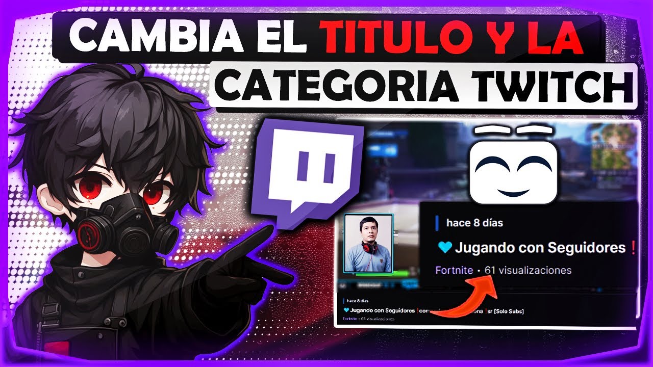 Como Cambia el TITULO y la CATEGORIA en Twitch con Comandos y Atajos ...