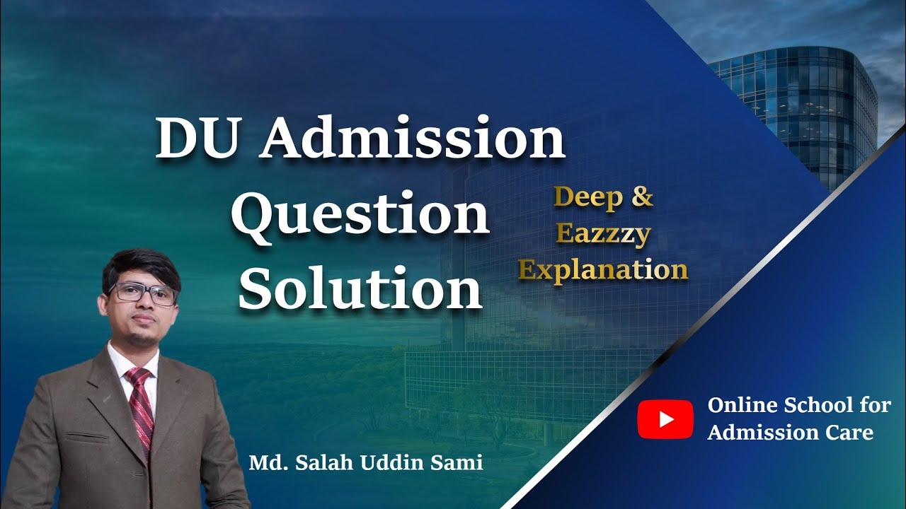 DU A Unit || Question Solve 17-18 || Lecture-2 - YouTube
