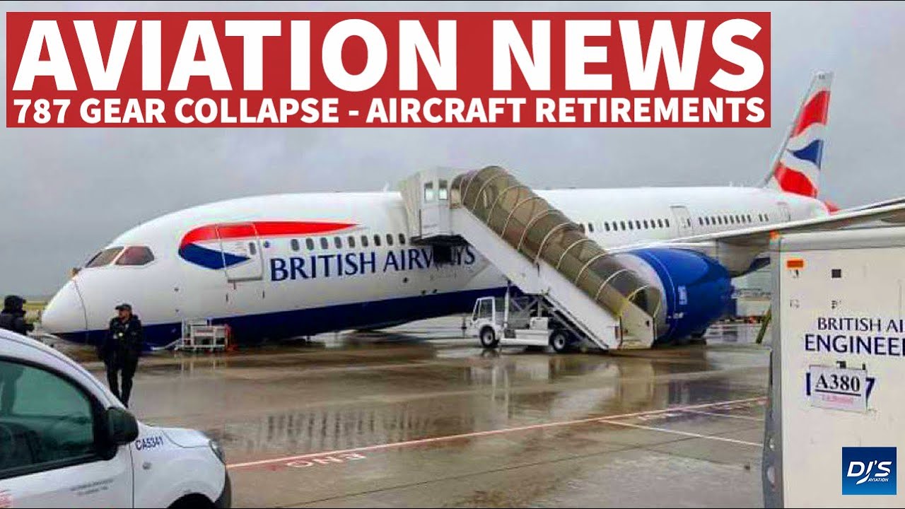 787 GEAR COLLAPSE - A340 NEWS | Aviation News - YouTube