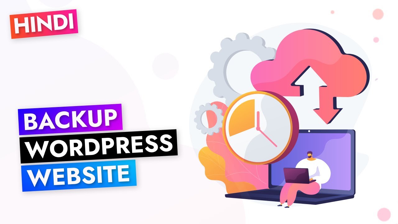 HINDI - How To Backup WordPress Website | Free Backup (Updraft) Plugin ...