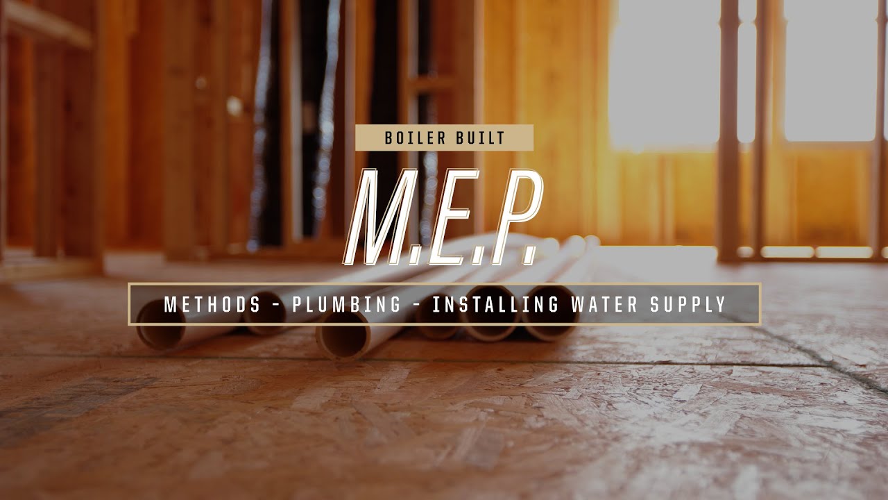 MEP Methods – Plumbing – Installing Water Supply - YouTube