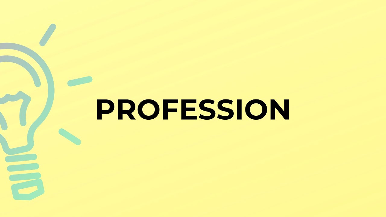 What is the meaning of the word PROFESSION? - YouTube