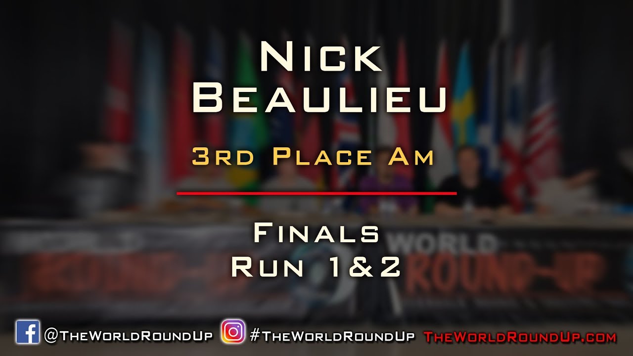 Nick Beaulieu 3rd Place Am World Round-Up 2019 - YouTube
