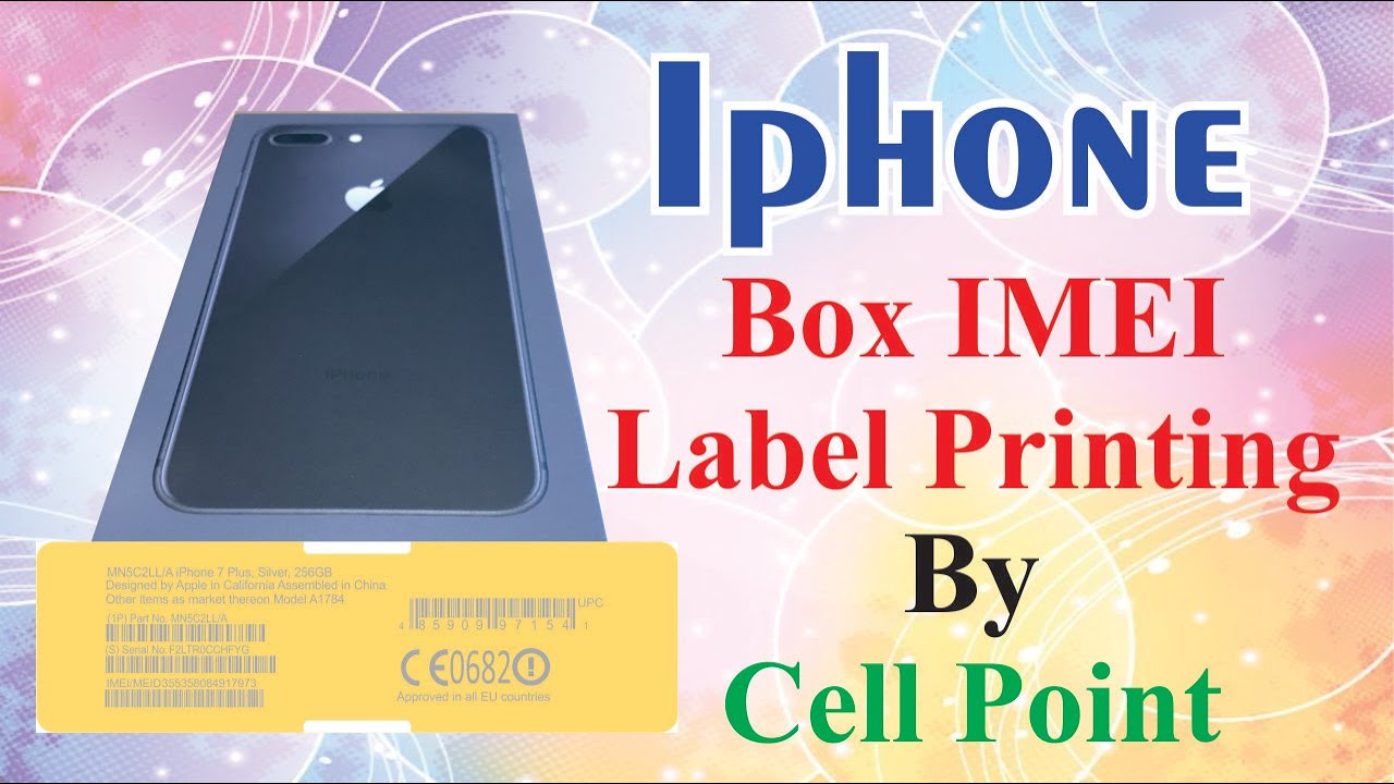 IPHONE BOX IMEI LABEL STICKER PRINTING - YouTube