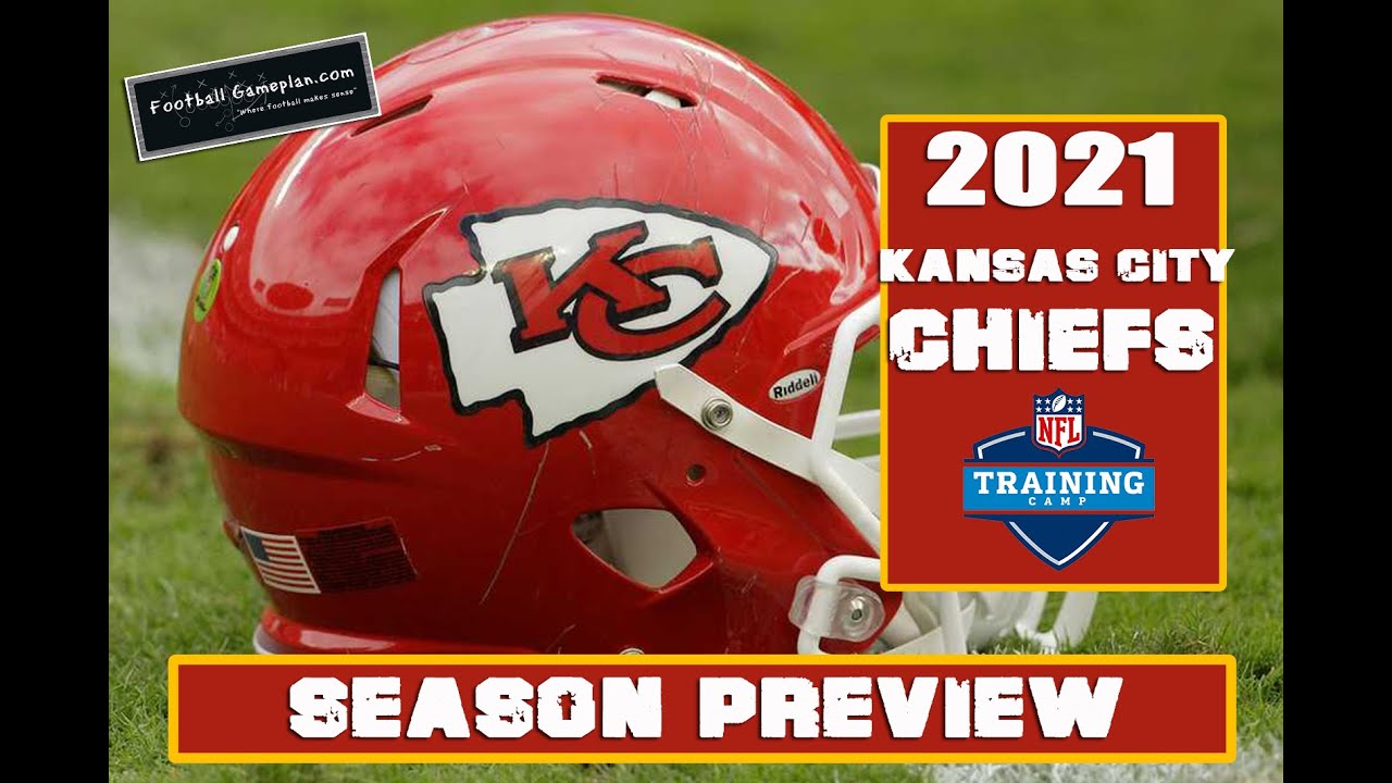 Football Gameplan's 2021 NFL Team Preview: Kansas City Chiefs - YouTube