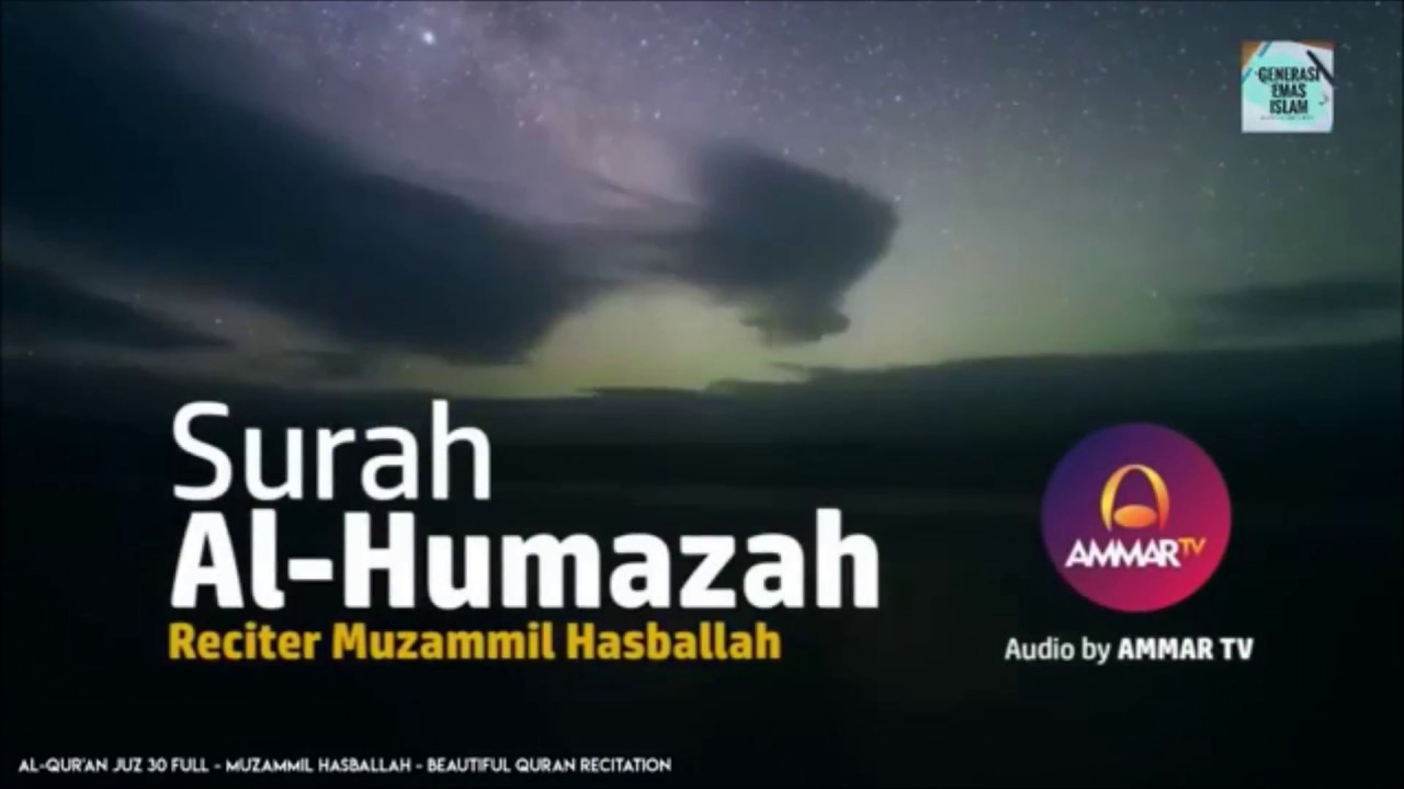 ( Q.s Al-Humazah ) - Muzammil Hasballah - Beautiful Quran Recitation ...