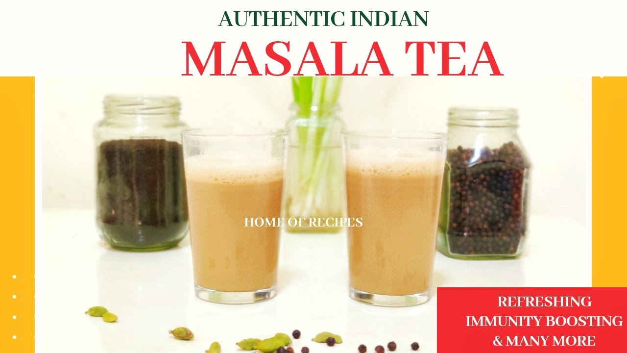 Authentic Indian Masala Tea Recipe| how to make masala tea |Immunity ...