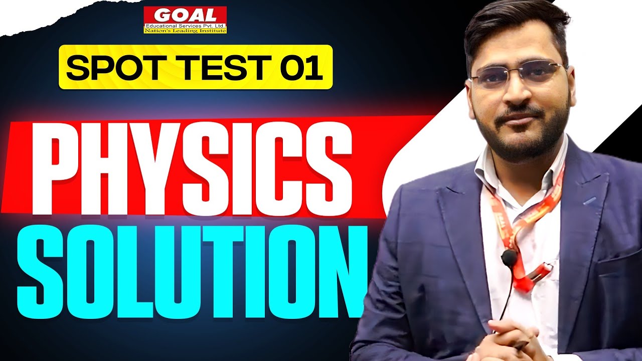 SPOT TEST 1( PHYSICS SOLUTION) - YouTube