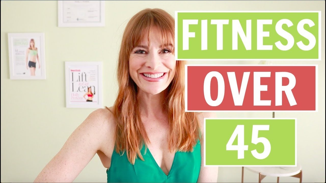 Fitness Over 45 – Getting the Bod You Want - YouTube