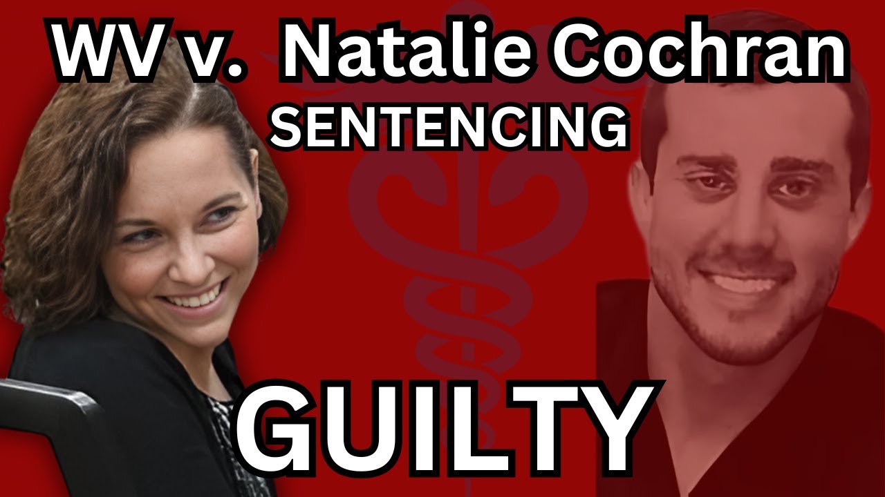 Sentencing: WV v. Natalie Cochran Trial Day - YouTube
