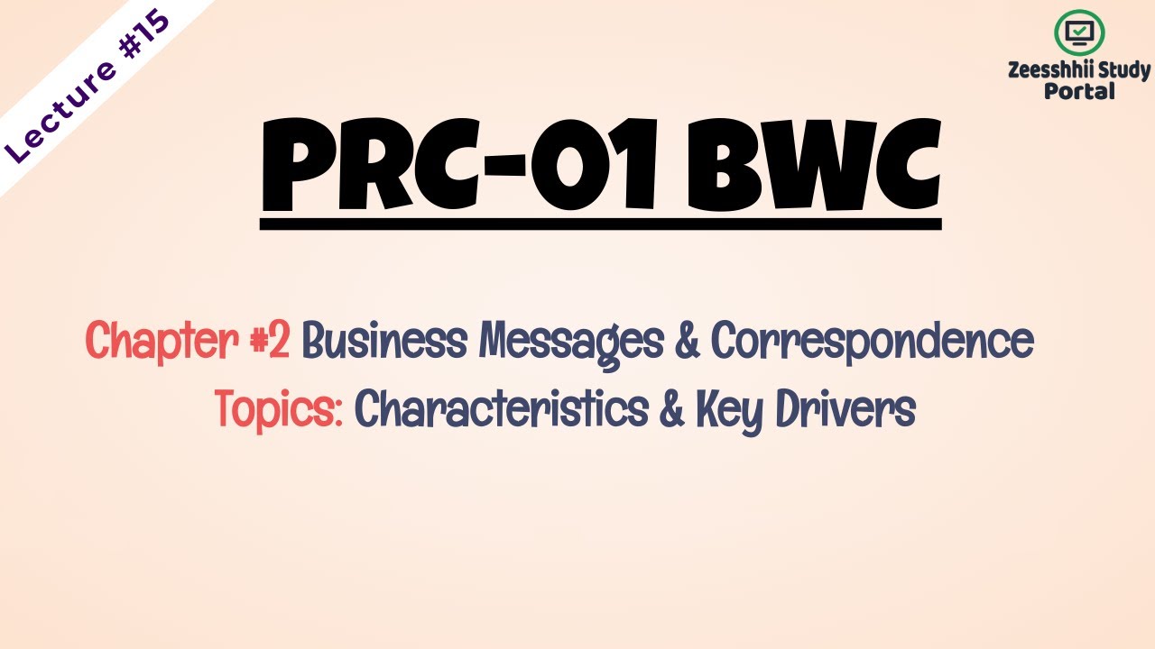 PRC-01 BWCS || Lecture 15 || Chapter #2 || Characteristics & Key ...