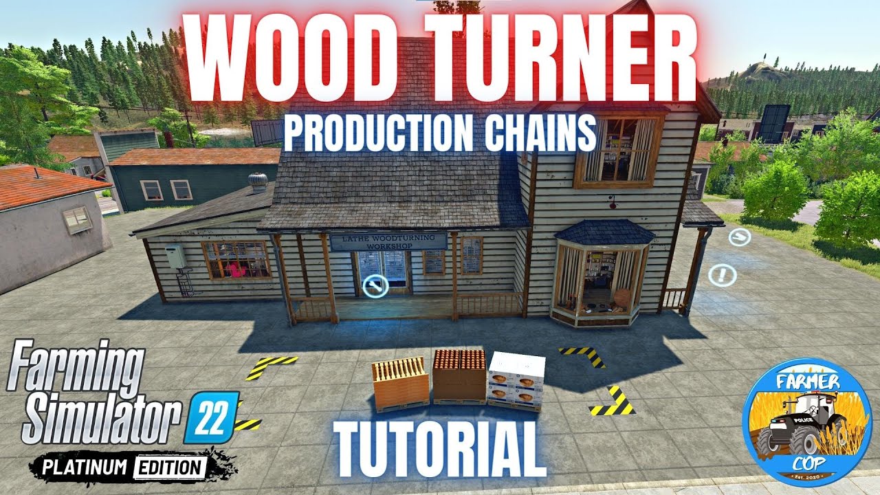 WOOD TURNER PRODUCTIONS GUIDE - Farming Simulator 22 - YouTube