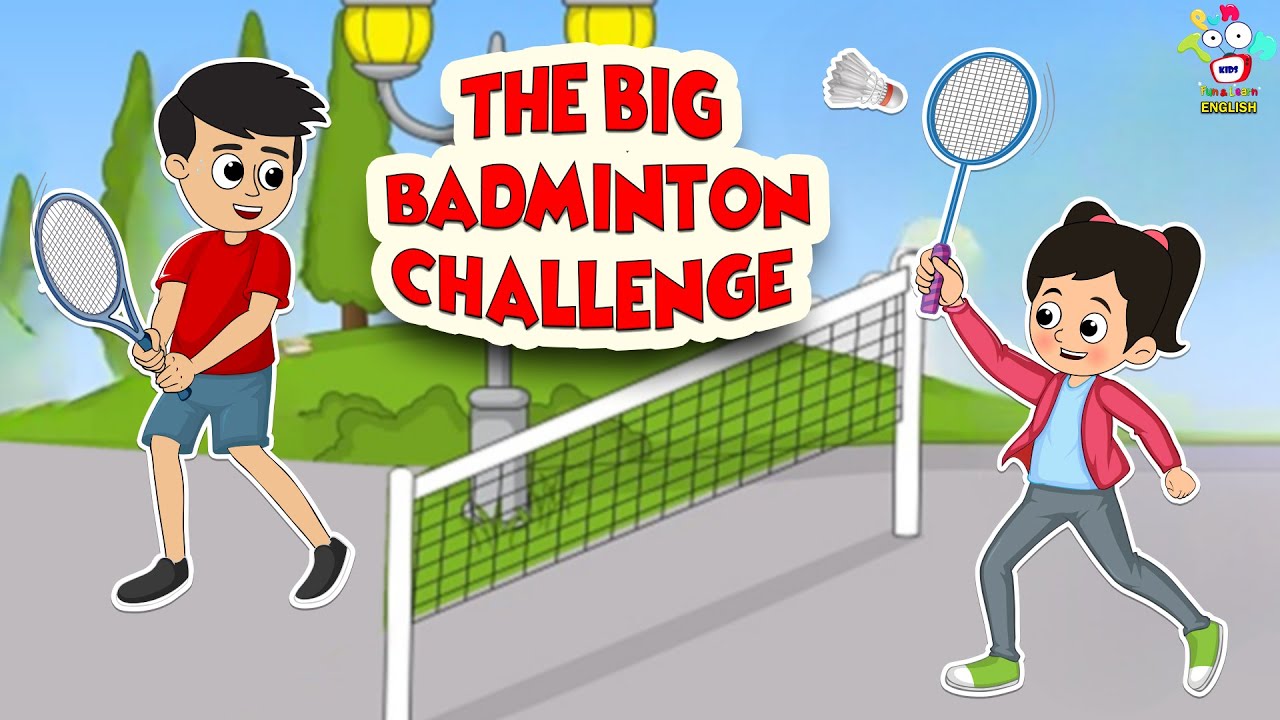 The Big Badminton Challenge | Badminton Match | English Moral Stories ...