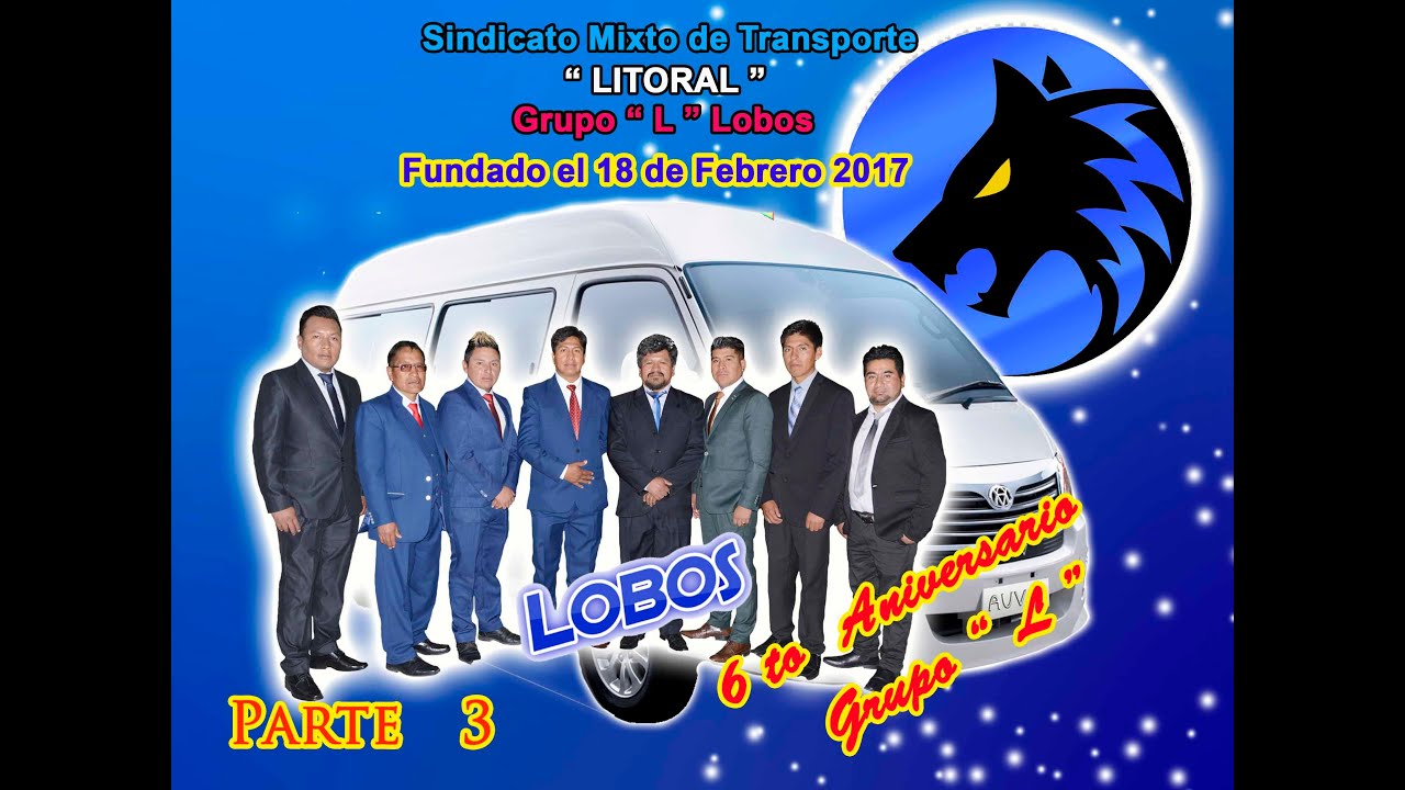 GRUPO " L " LOBOS SINDICATO MIXTO DE TRANSPORTE LITORAL PARTE 3 - YouTube