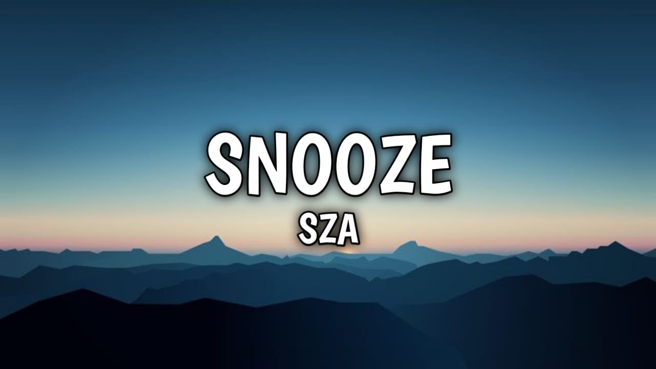 Snooze - SZA (Lyrics) ft. Justin Bieber - YouTube
