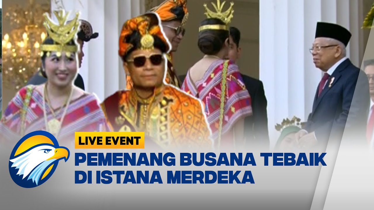 LIVE EVENT - Pemenang Busana Adat Terbaik HUT Ke 79 RI di Istana ...
