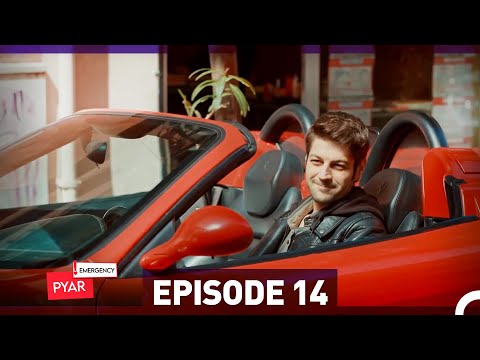 Emergency Pyar Episode 14  (Urdu Dubbed)