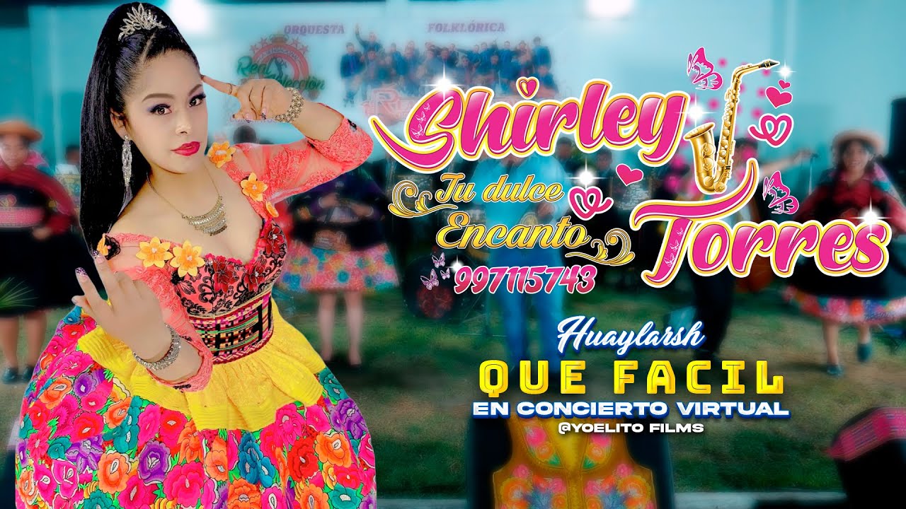 Shirley Torres - Que fácil (Huaylarsh 2025) - YouTube