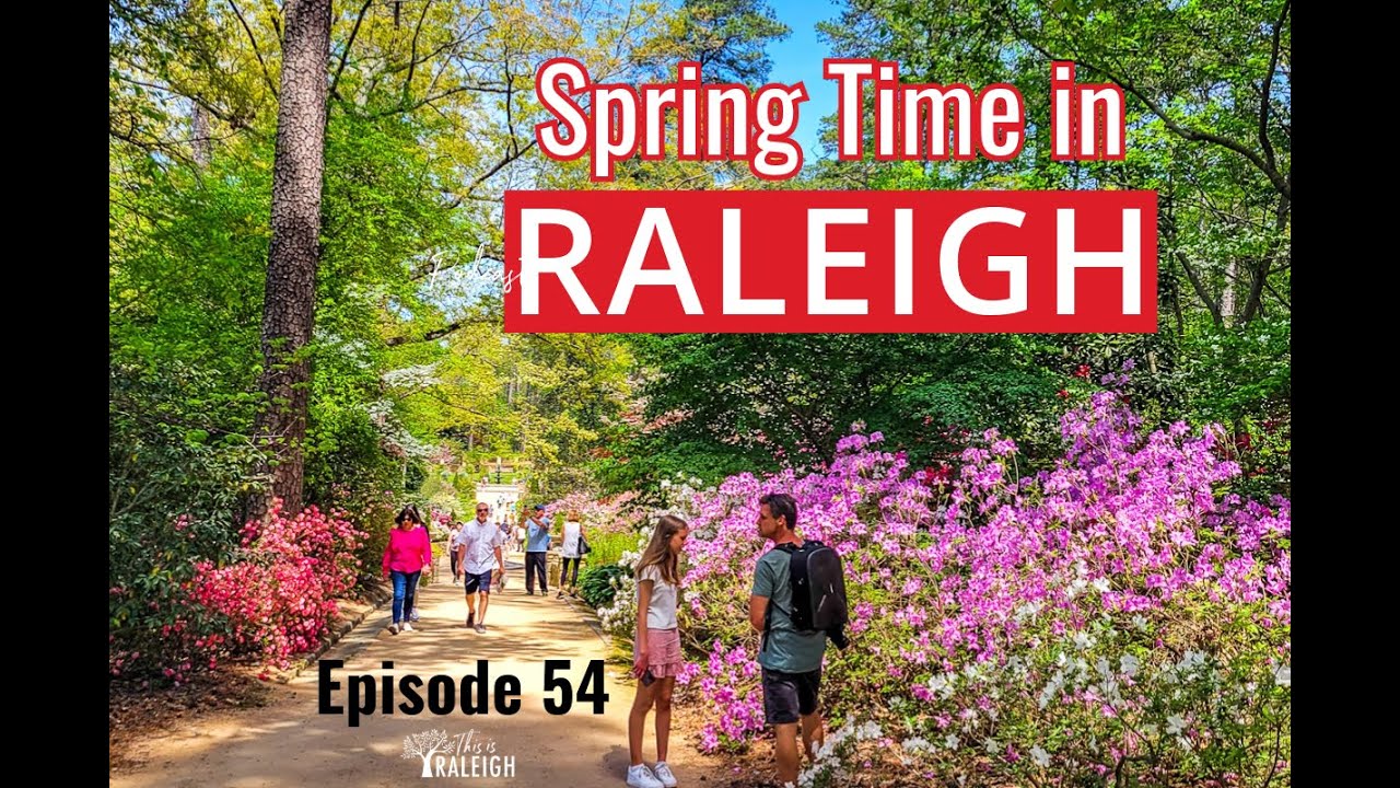 This Is Raleigh Podcast: EP 55, Spring Time in Raleigh - YouTube