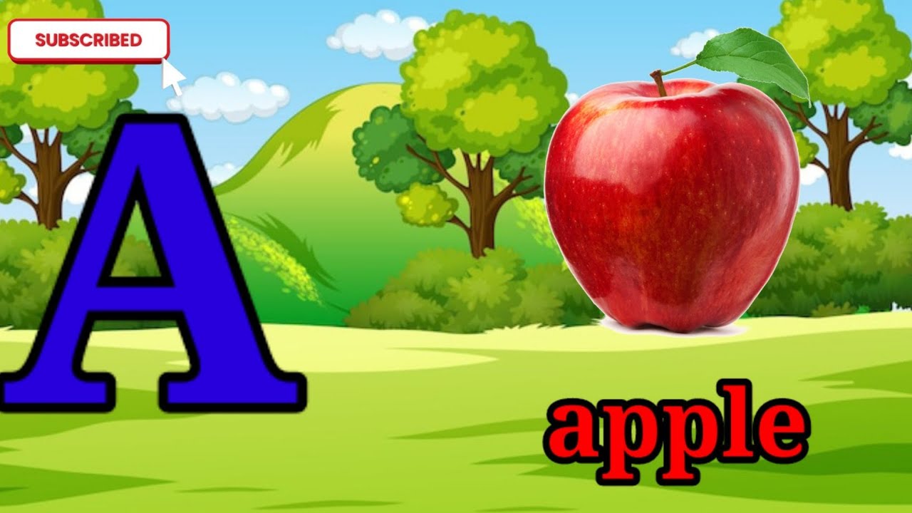 A For Apple B For Ball ||A To Z Alphabet ||Learning Alphabet - YouTube