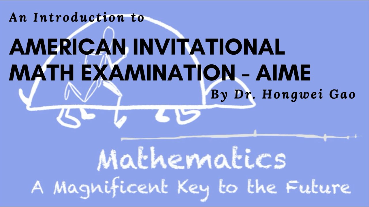 An Introduction to American Invitational Mathematics Examination - AIME ...