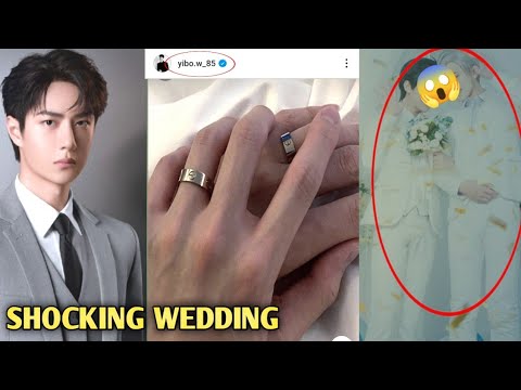OMG😱 Agency Confirmed THIS! Wang Yibo and Xiao Zhan Are Getting Married 2024 - YouTube